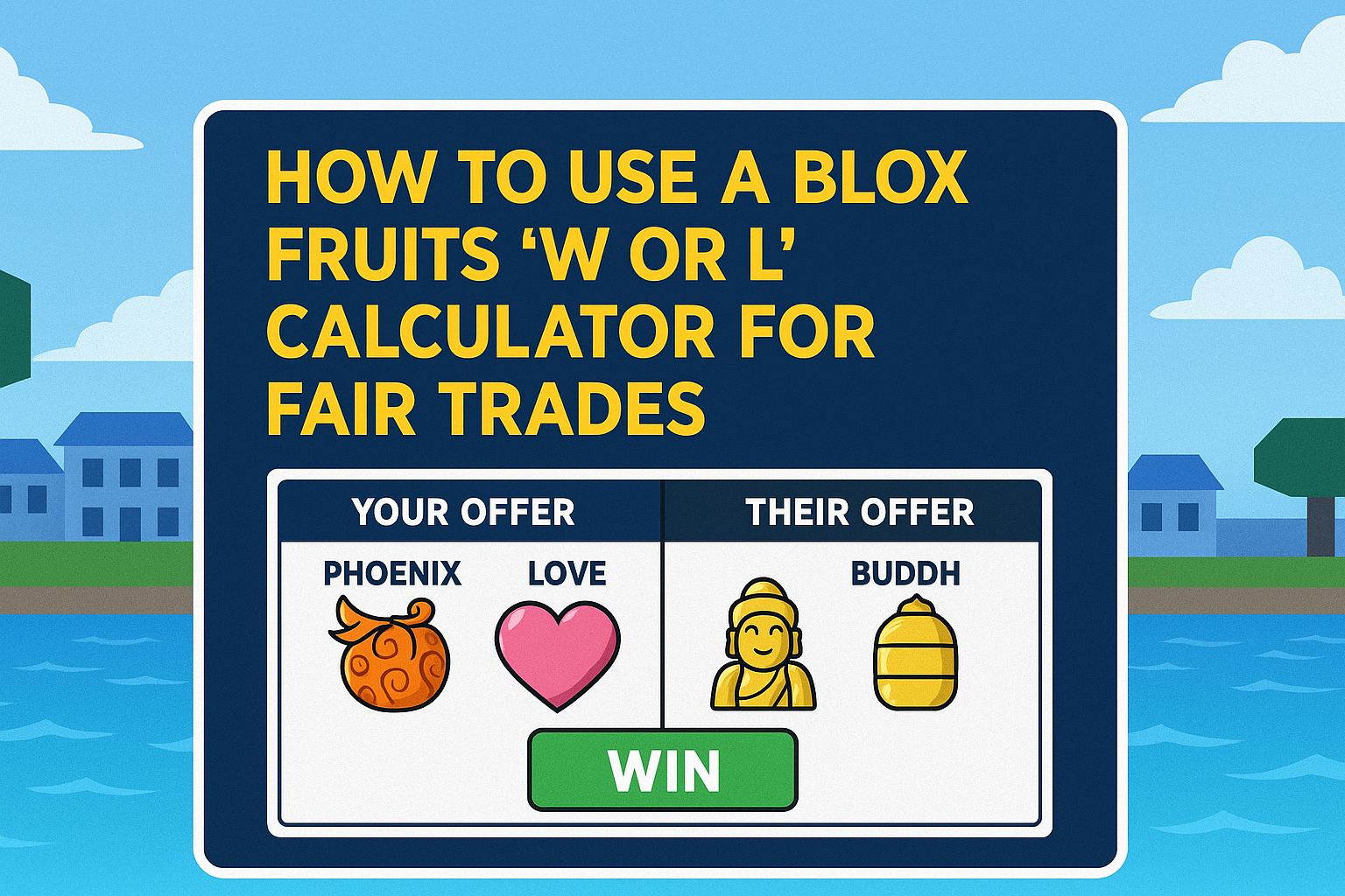 How to Use a Blox Fruits W or L Calculator for Fair Trades (Step-by-Step) - Accurate Blox Fruit ...